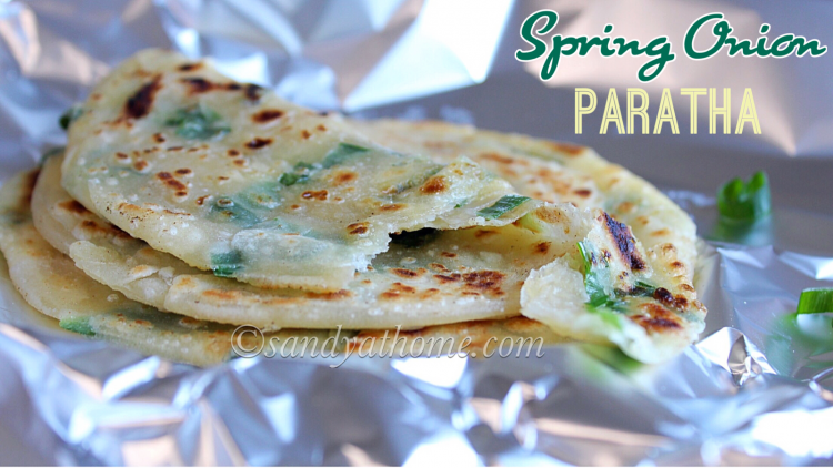 Spring onion paratha, How to make Spring onion paratha - Sandhya's recipes
